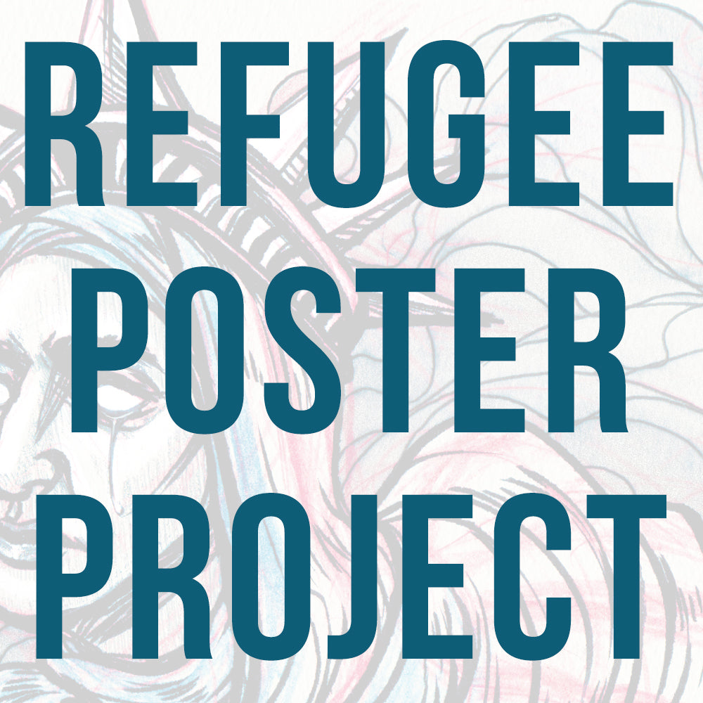 Refugee Poster Project – DFTBA