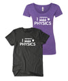 Physics Girl | I Love Physics Shirt – DFTBA